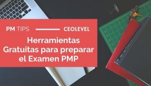 Cómo prepararte para tu examen de Certificación PMP - CEOLEVEL
